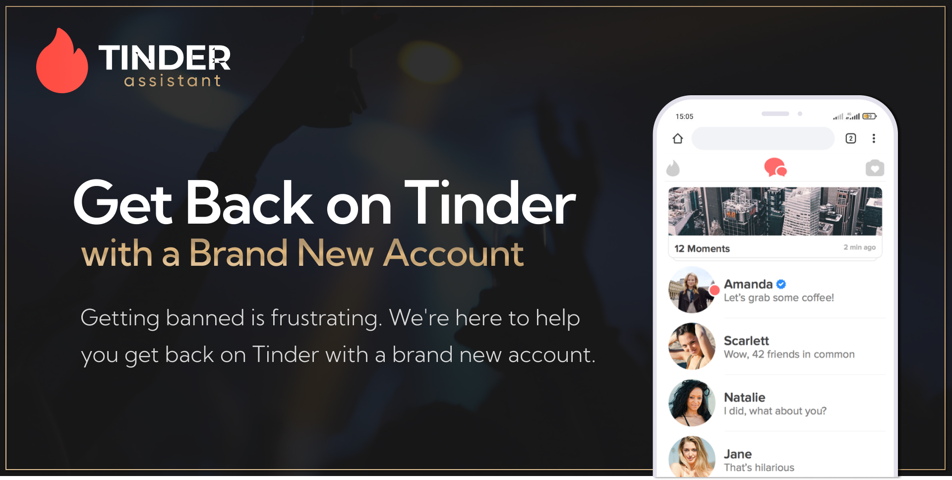 New Tinder Account | Pro Dating Assistant